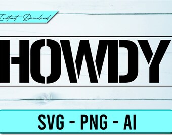 Howdy SVG PNG Curved Howdy SVG Rounded Howdy Svg Howdy Sign Svg Howdy ...