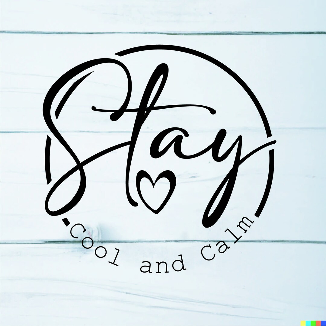 Stay Cool and Calm SVG File - Etsy