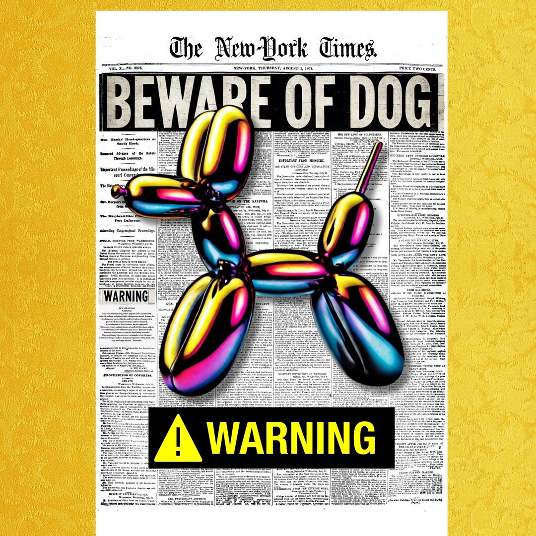Beware of Dog Bold Pop Art Balloon Dog Poster on Vintage Newspaper ...