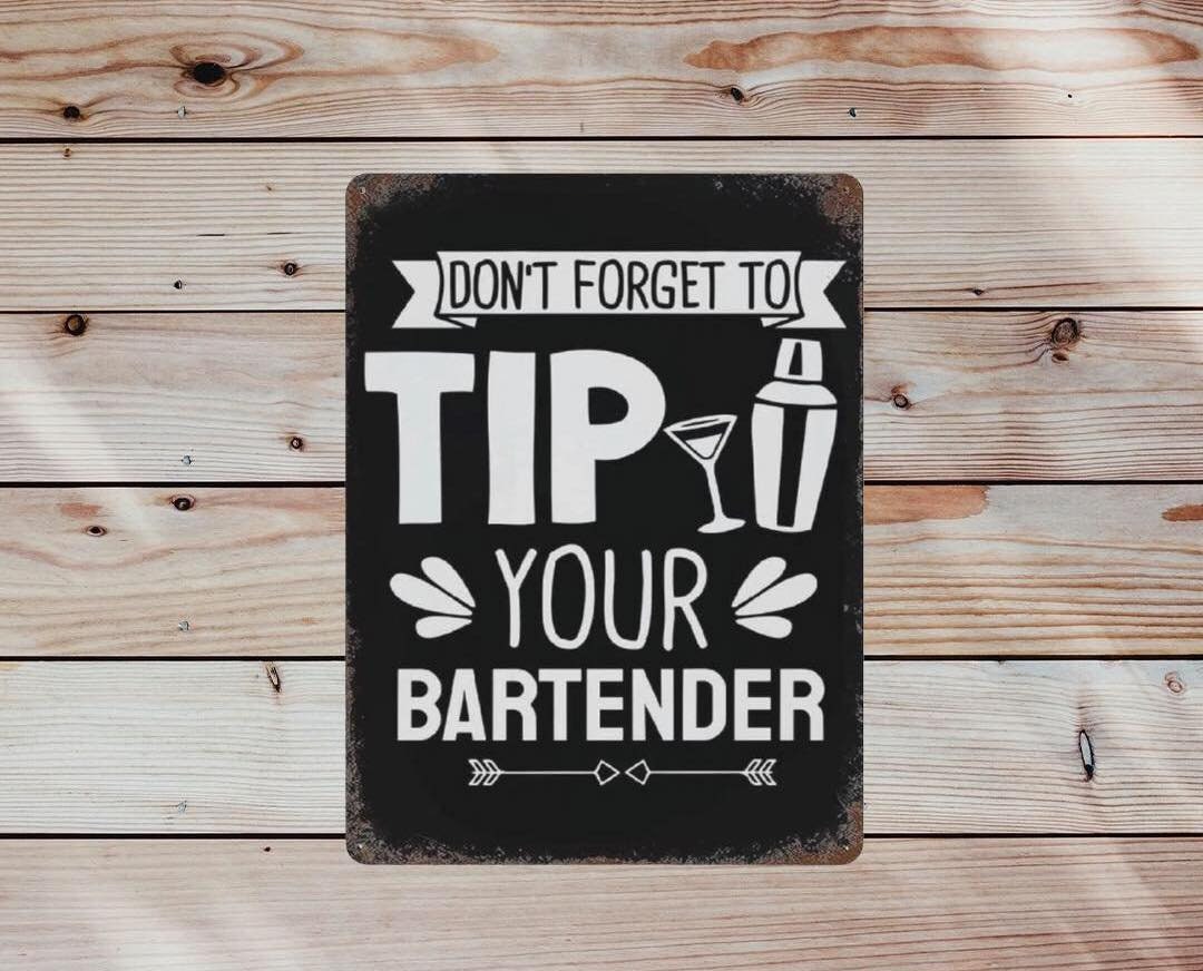 Retro Metal Tin Sign Don't Forget to Tip Your Bartender - Etsy