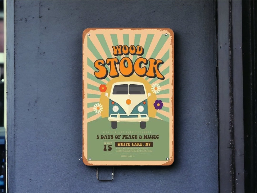Funny Retro Tin Sign Wood Stock 3 Days of Peace & Music Hippie Van ...