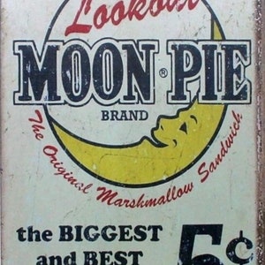 Retro Tin Sign Lookout Moon Pie Brand the Biggest and Best - Etsy