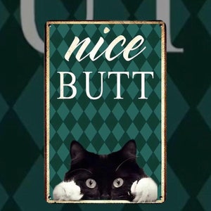 Retro Metal Sign Funny Nice Butt Vintage Art Black Cat Poster Vintage ...