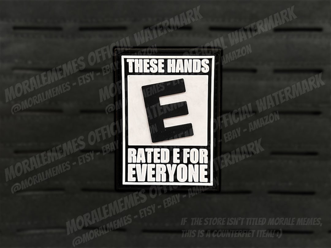 These Hands Rated E Funny PVC Morale Patch - Etsy