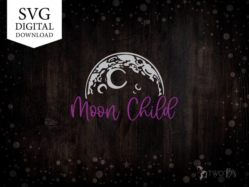 Moon Child SVG Digital Download Svg Files for Cricut - Etsy