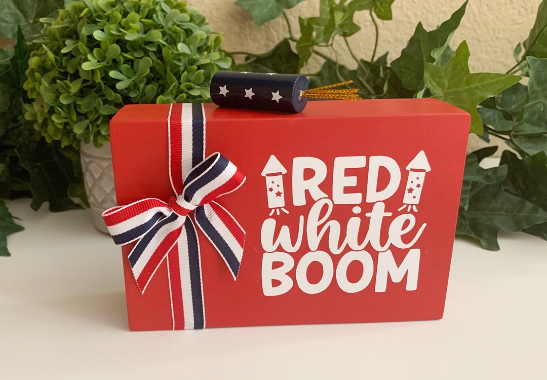 Red White Boom, 4.25"x6.25" Decorated Wood Box Sign, Shelf or Tier Tray ...