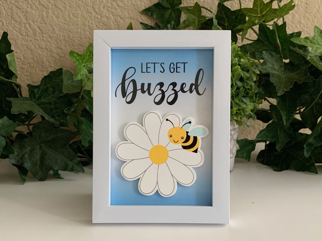 Let's Get Buzzed 5x7 Framed Humorous Bee Sign Charming - Etsy