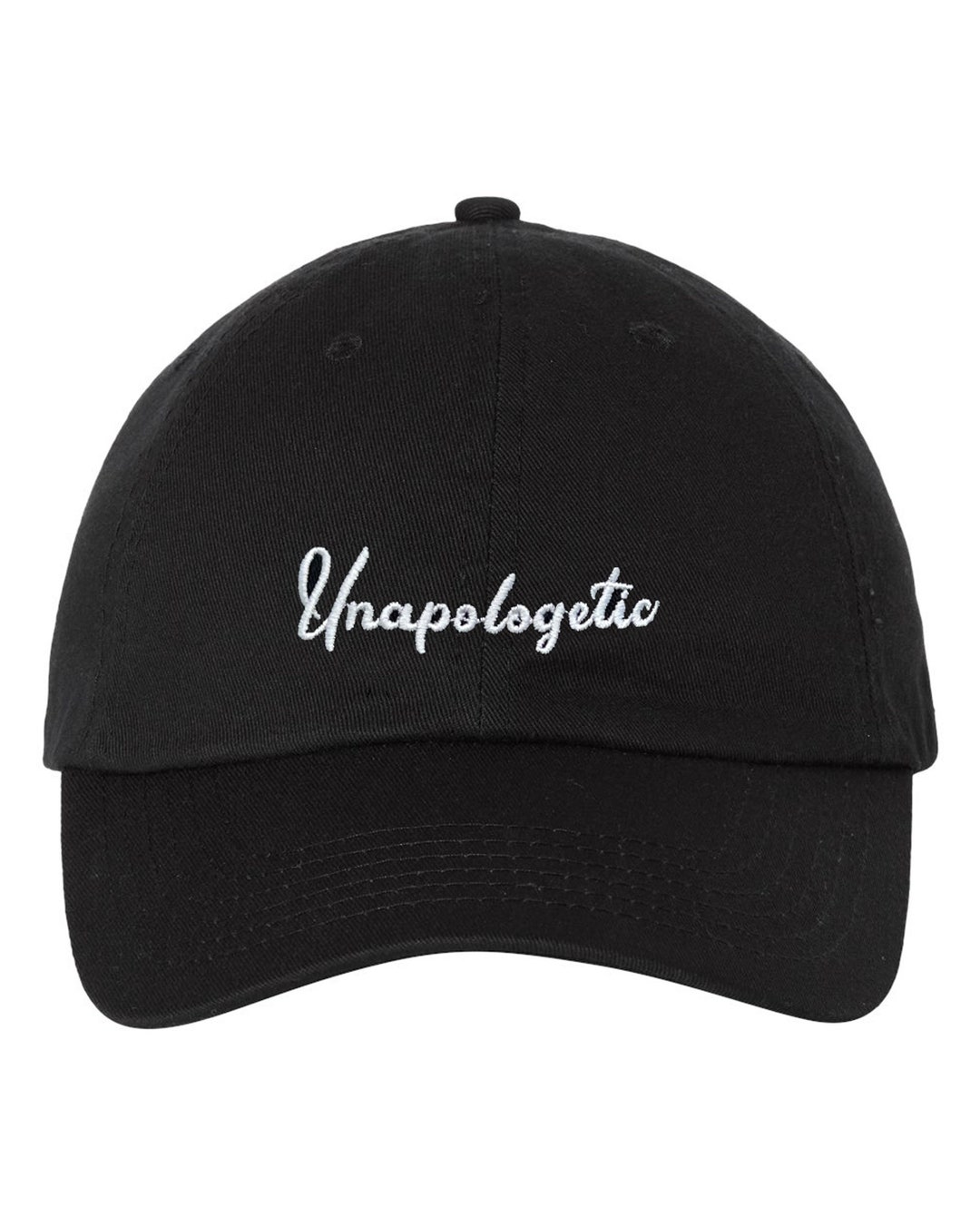 Unapologetic Quote Embroidered Unisex Women's Men's Baseball Cap Dad ...