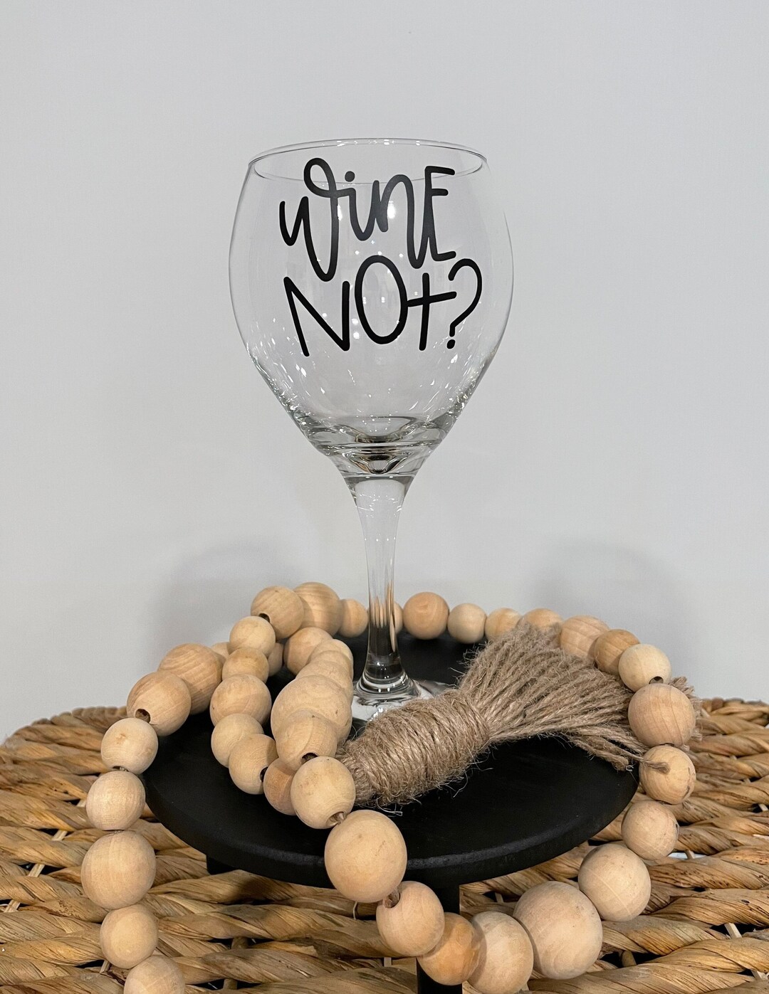 XL “wine Not?” Glass - Etsy