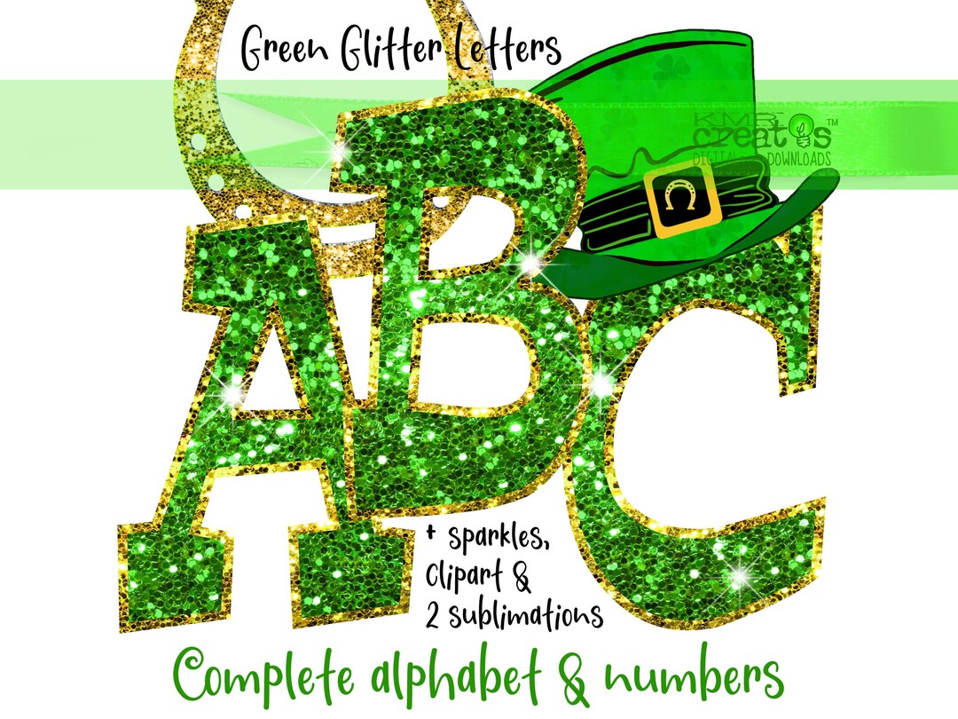 St Patricks Alphabet St Patricks Day Png, Green Glitter Alpha, St ...