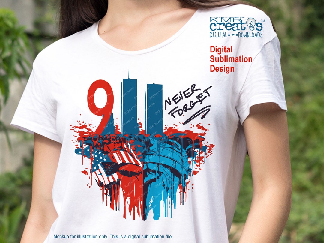 Never Forget 9-11 Sublimation Design, Patriot Day Clipart, September 11 ...