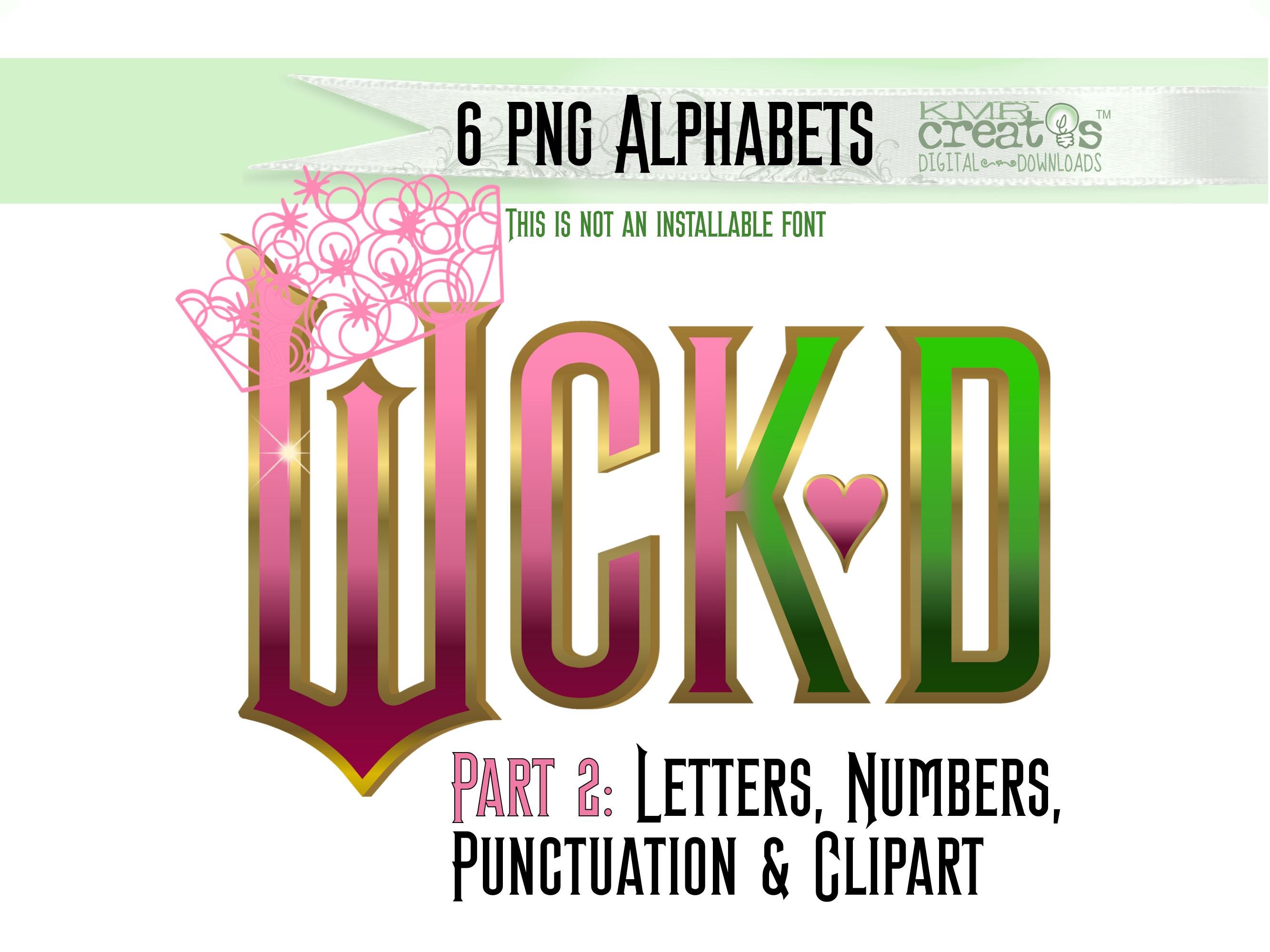 Wicked Witch Letters, for Good Clipart, Wicked Alphabet and Number Pngs ...