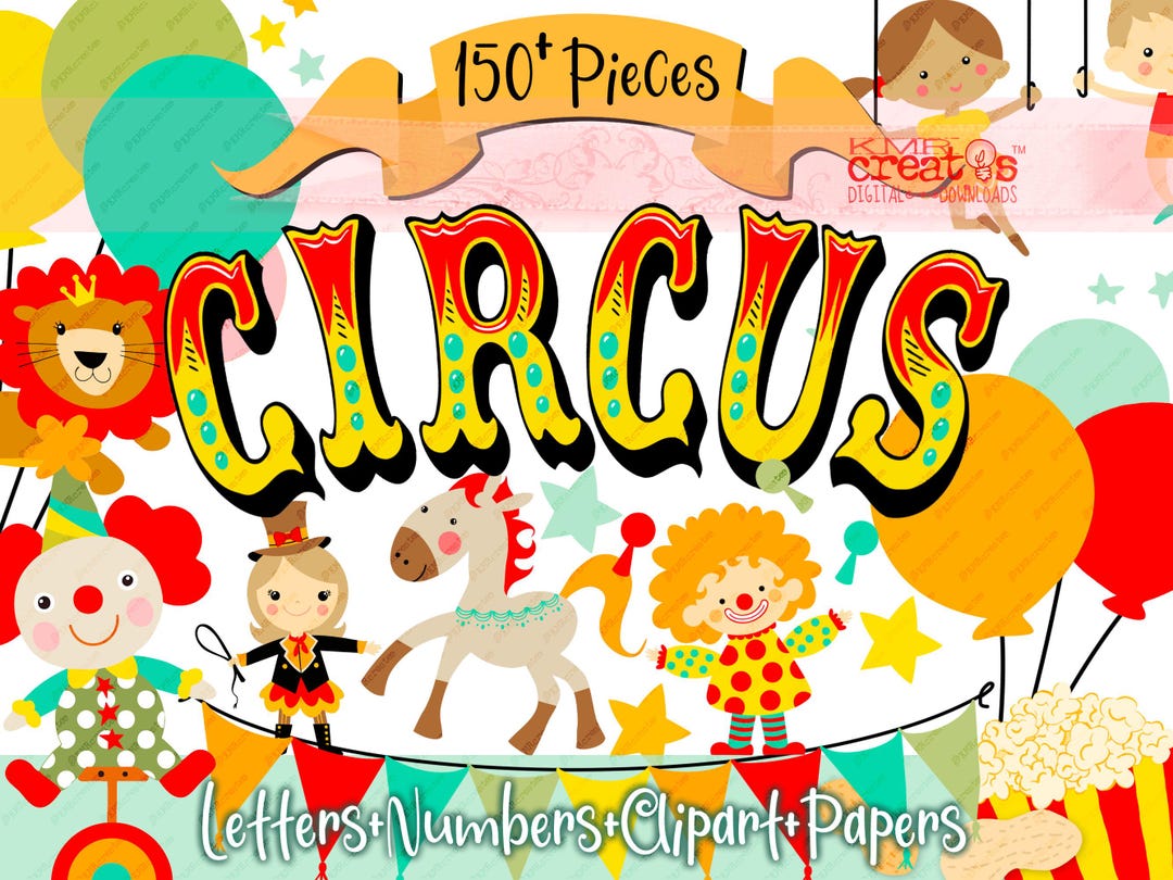 Circus Clipart & Digital Paper: Carnival Alphabet, Numbers (PNG, JPEG ...