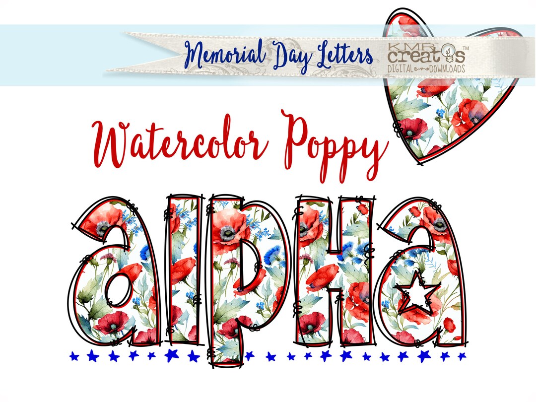 Memorial Day Alpha, Watercolor Poppy Png, Patriotic Letters, Patriotic ...