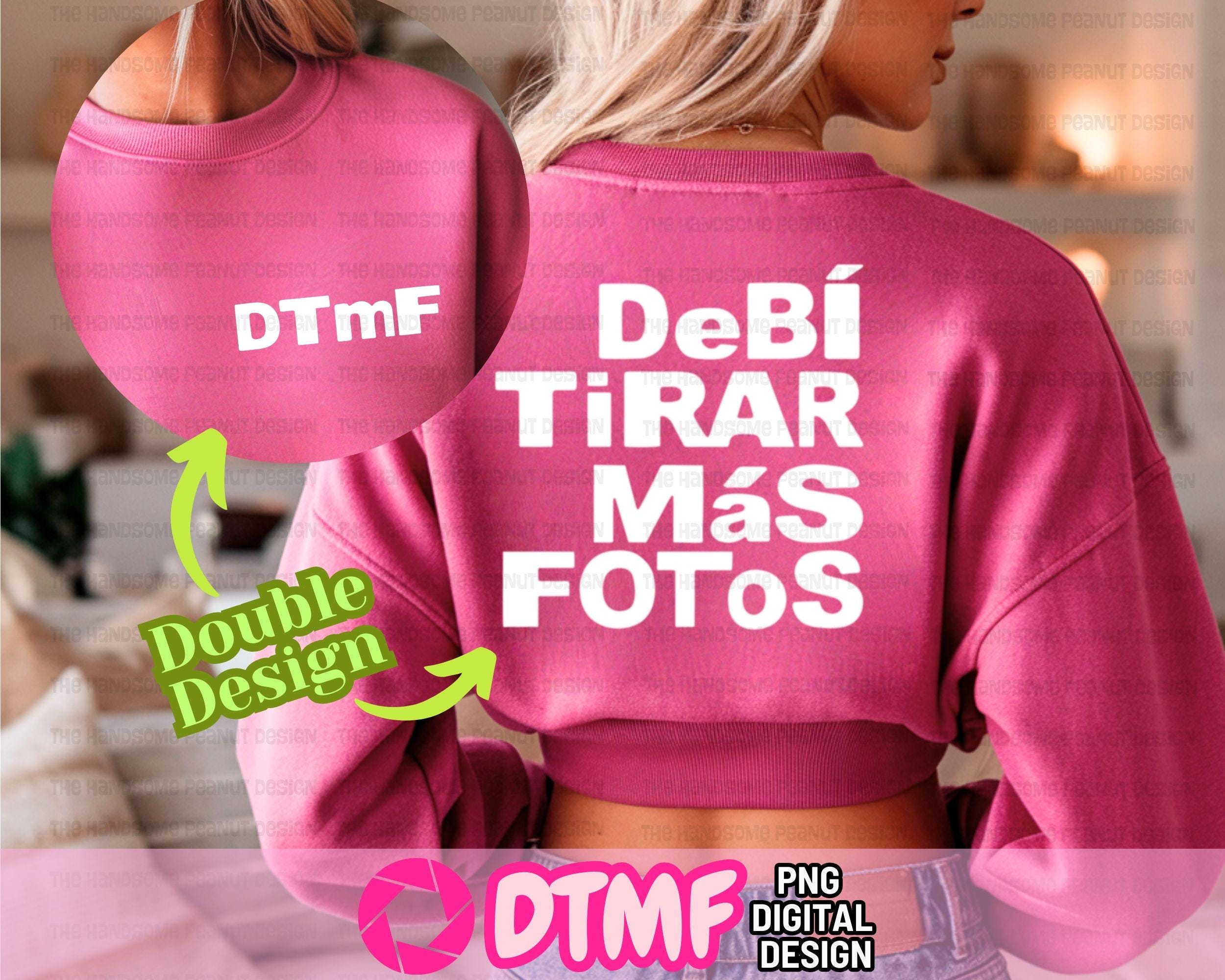 DTMF Png, Debi tirar mas fotos png, Debi tiara mas fotos shirt png ...
