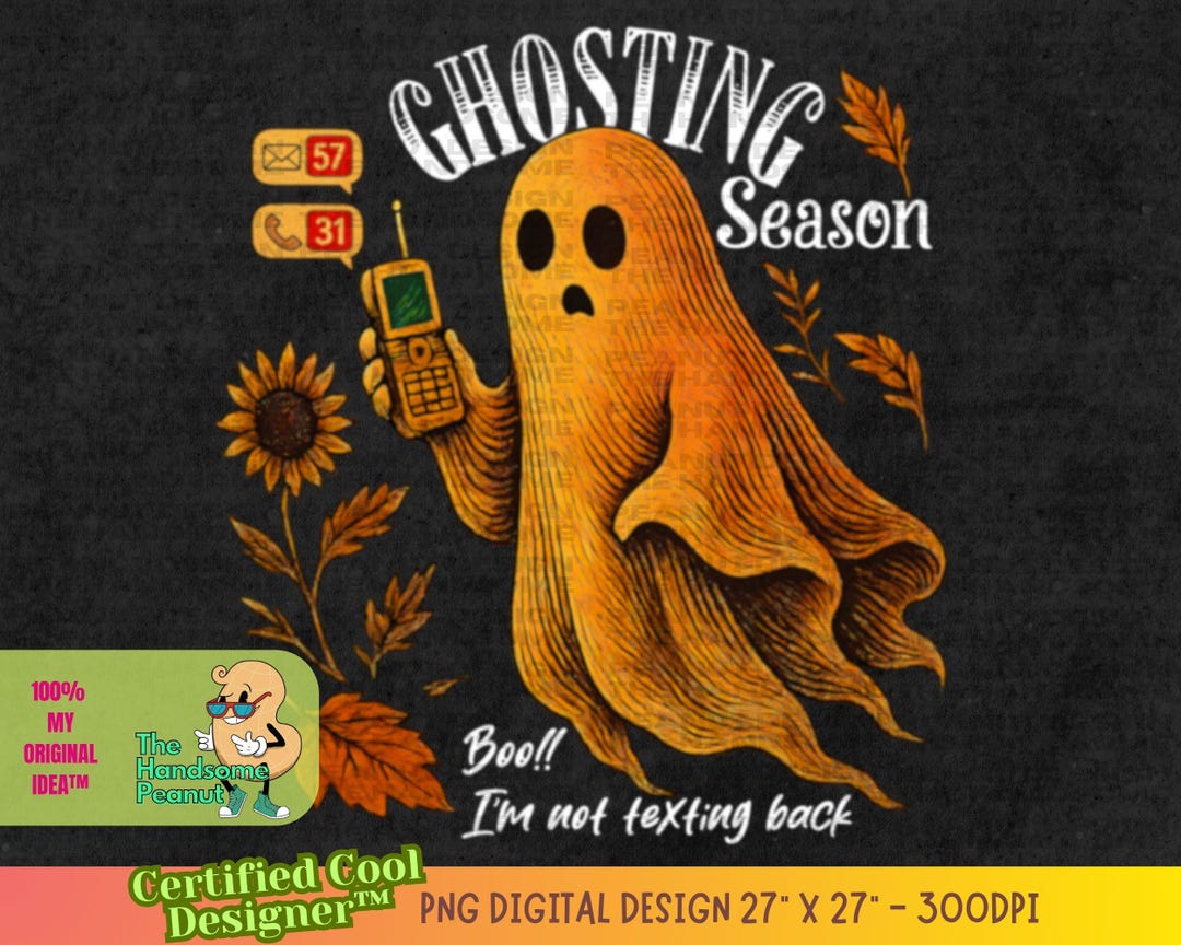 Ghosting Season Png, Spooky Season Png, Funny Halloween Png, Halloween ...