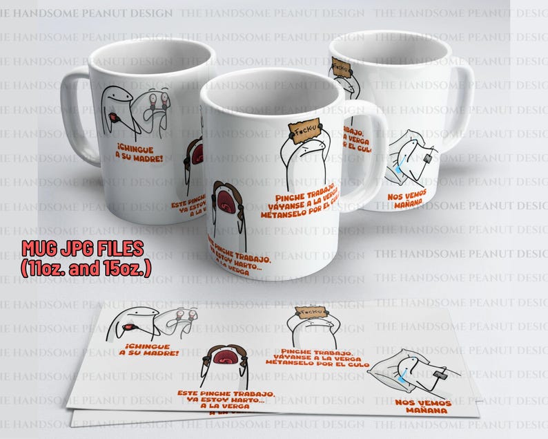 PINCHE TRABAJO FLORK Mug Digital Design / Mug Pinche Trabajo Flork ...
