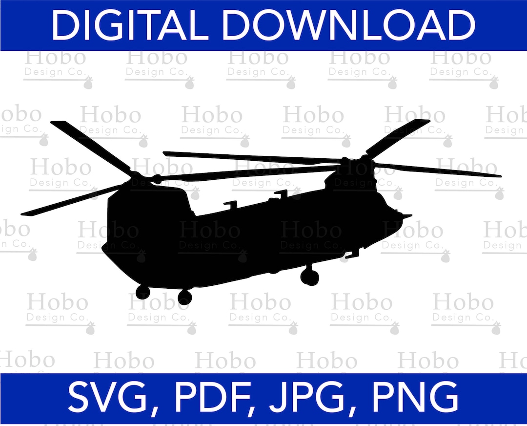 CH-47 Chinook Helicopter DIGITAL DOWNLOAD - Svg, Pdf, Jpg, Png - Etsy