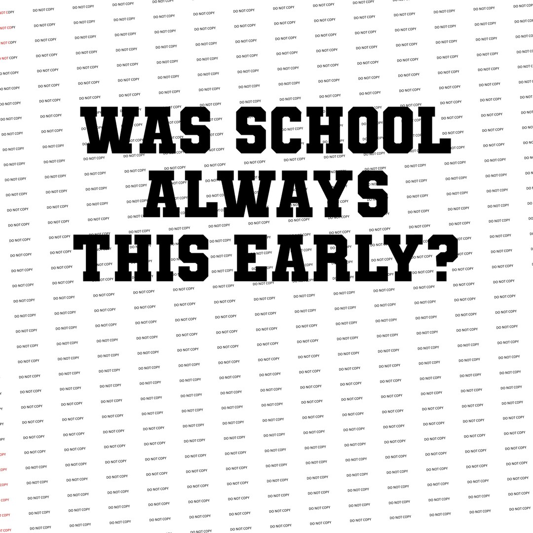 Digital Svg/png-was School Always This Early - Etsy
