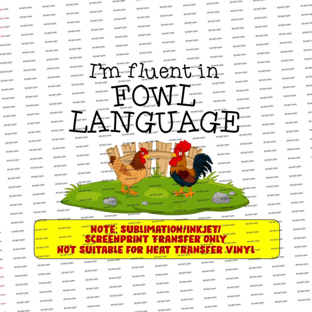 Digital PNG Only-sub-i'm Fluent in Fowl Language funny/sarcastic ...