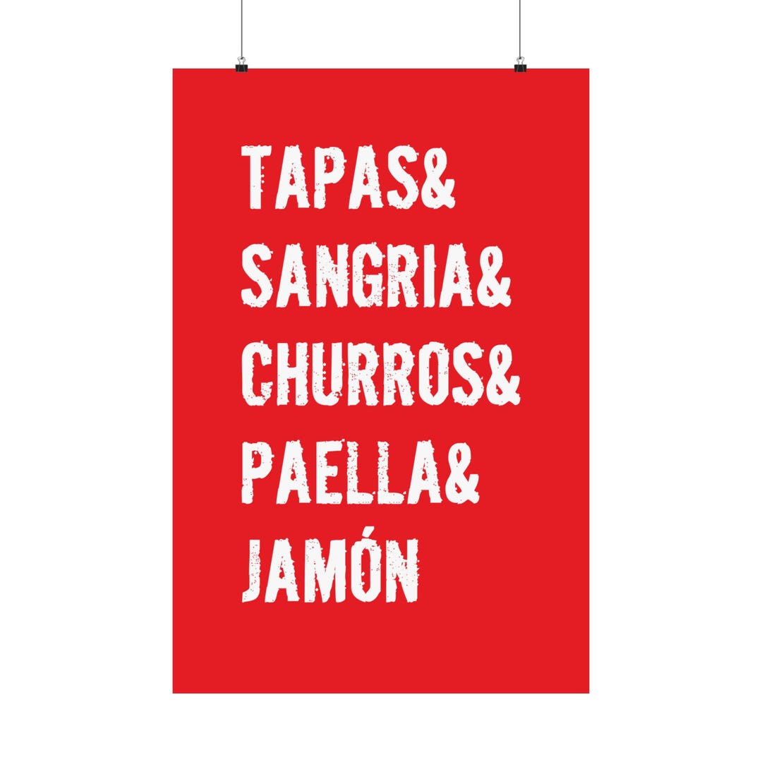 Matte Vertical Posters Its a Spaniard Thing Spain Tapas Sangria Churros ...