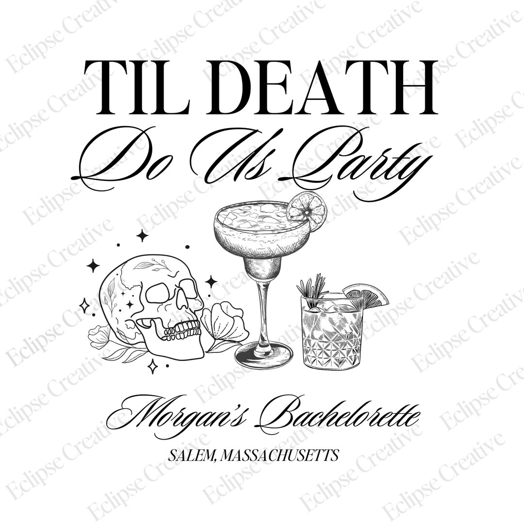 Til Death Do Us Party Bachelorette Logos, Halloween Bachelorette Party ...