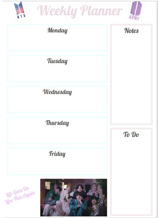 BTS Weekly Planner Printable | Life Goes on Themed Planner - Etsy