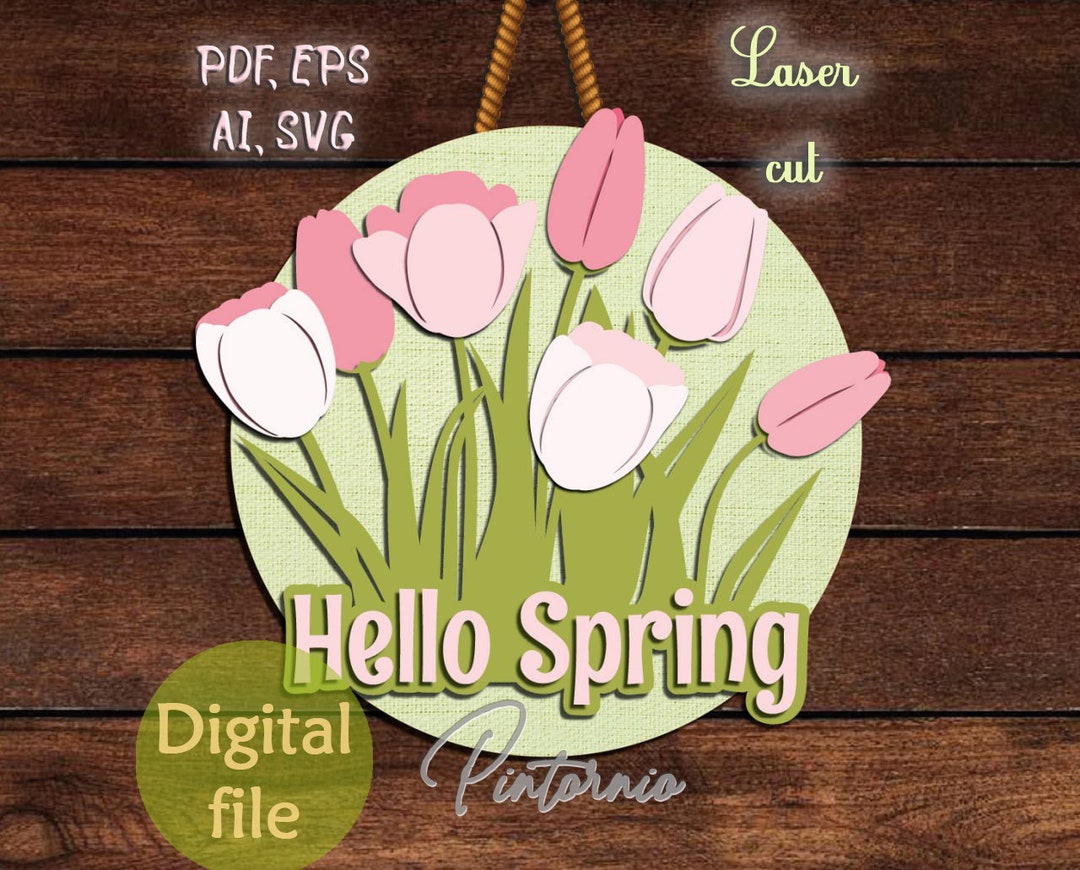 Welcome Spring Tulip Svg Sign for Front Door Tulips Laser Cut Flower ...
