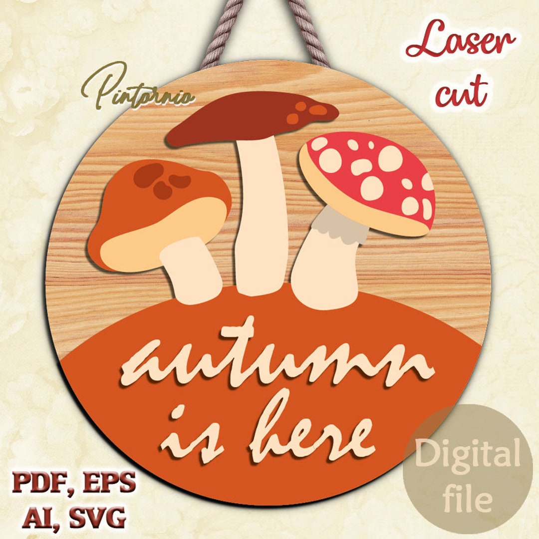 Mushrooms Svg Welcome Fall Autumn is Here Mushrooms Vector Autumn ...