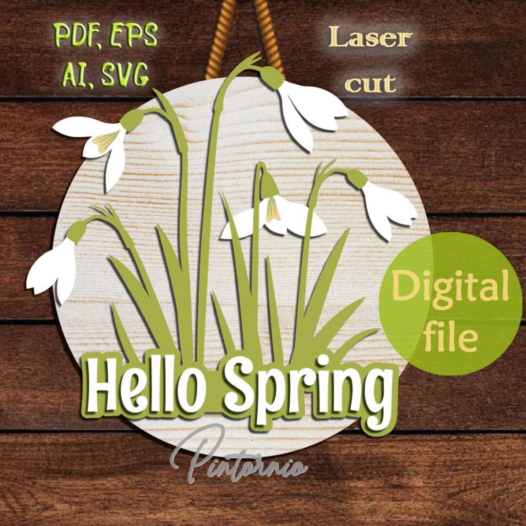 Snowdrop Svg Flower Laser Cut Spring Sign Flower Svg Hello Spring Svg ...