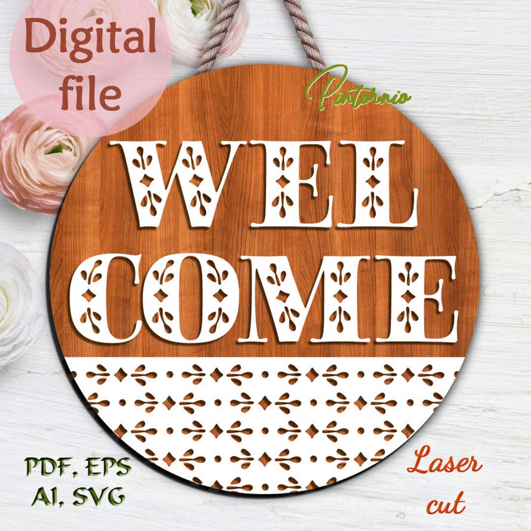 Welcome Sign Svg Hello Ornament Door Sign Laser Cut Welcome Vector ...