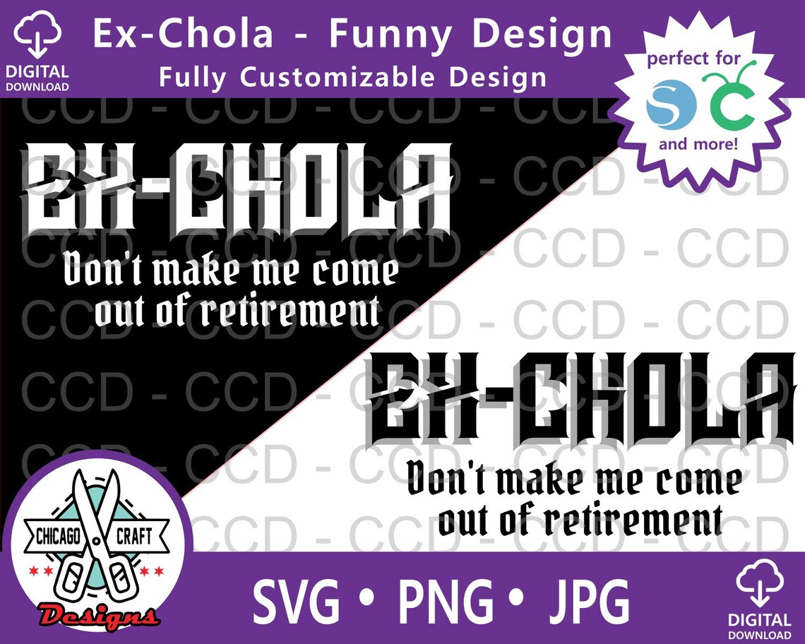 Ex-chola Svg/png/jpg-download, Cricut, Silhouette Studio - Etsy