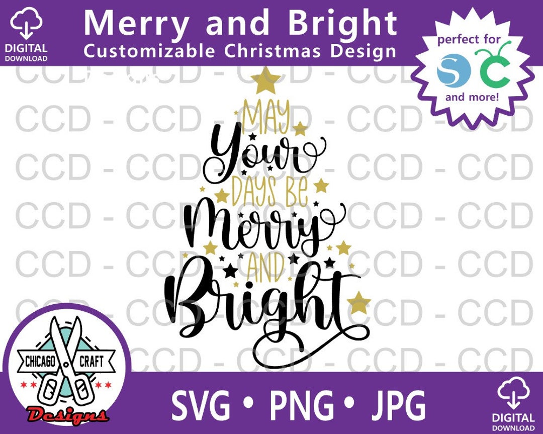 May Your Days Be Merry and Bright Svg-christmas, Holidays, Silhouette ...
