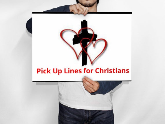 Funny Christian Pick Up Lines