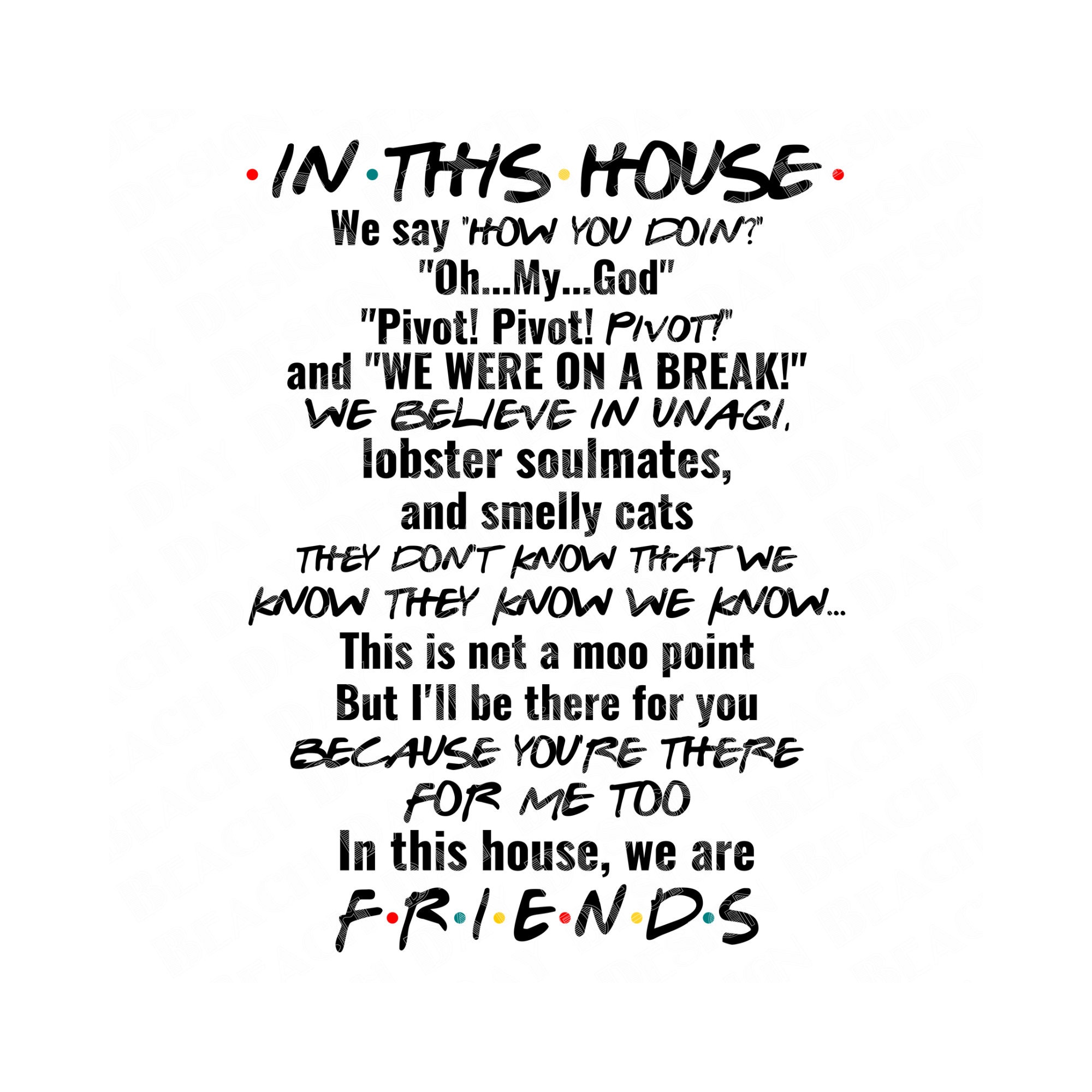 Friends SVG, in This House We Are Friends, Friends PNG, How You Doin ...