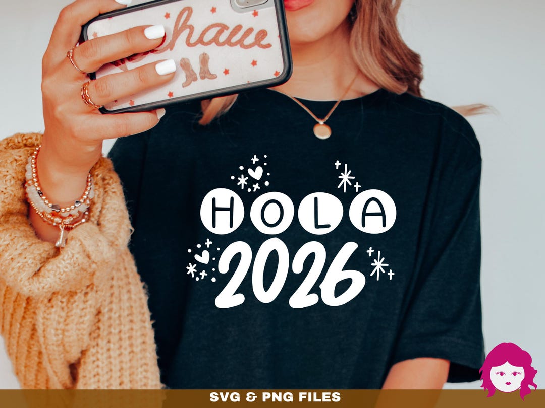 Hola 2026 SVG, Hello 2026 Svg, Christmas Shirt SVG, Holiday Pillow Svg ...