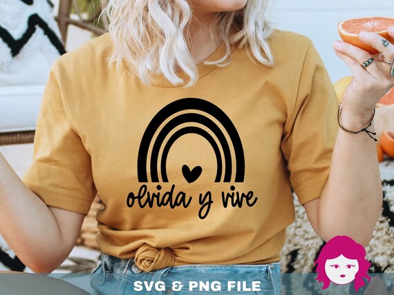 Olvida Y Vive SVG PNG Boho Rainbow Svg Feminist Svg Strong | Etsy