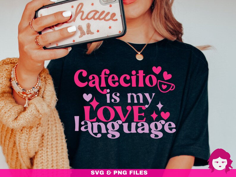 Cafecito is My Love Language SVG, Valentine's Day SVG, Valentines and ...