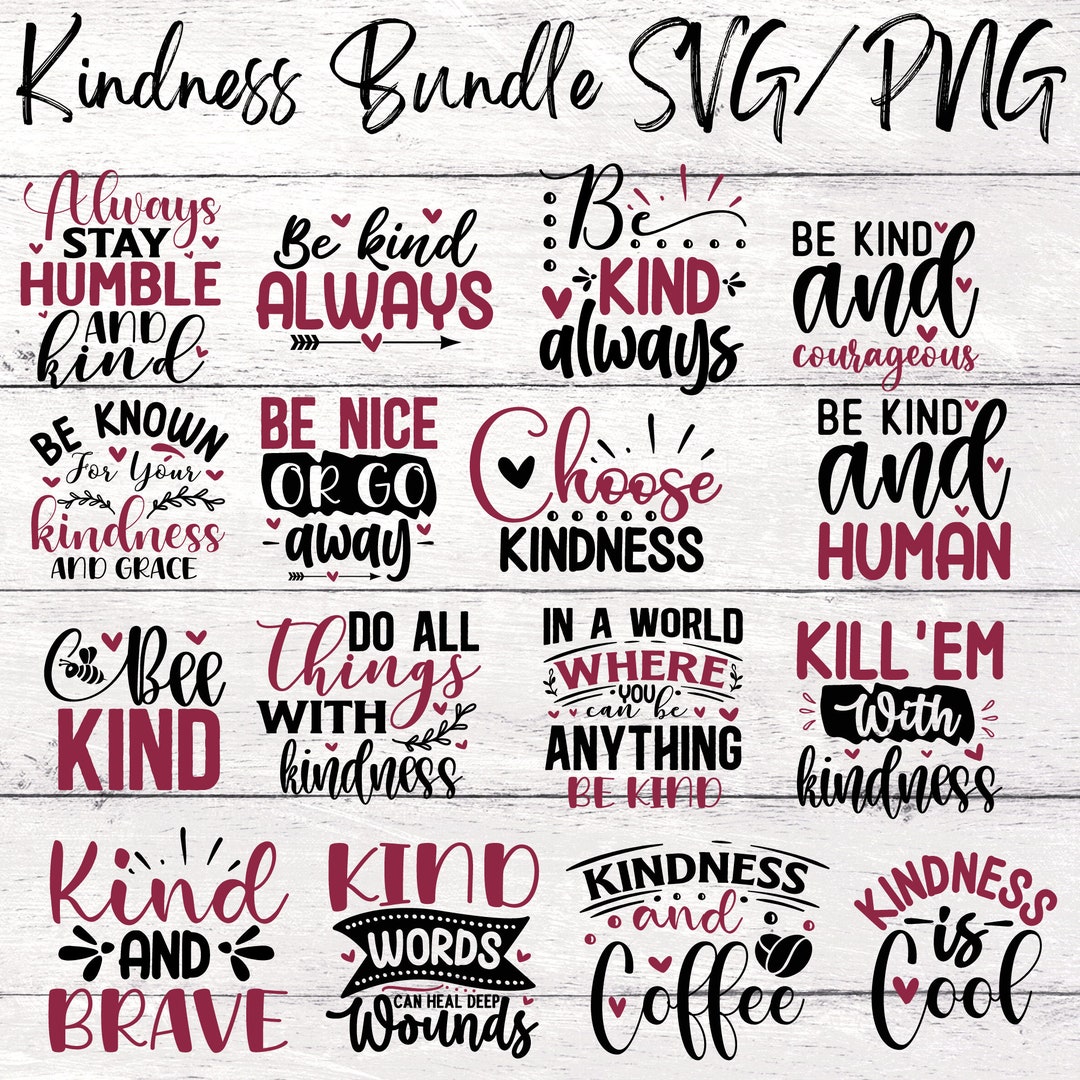 Kindness SVG Bundle. Kindness Shirt. Kindness Matters. Inspirational ...