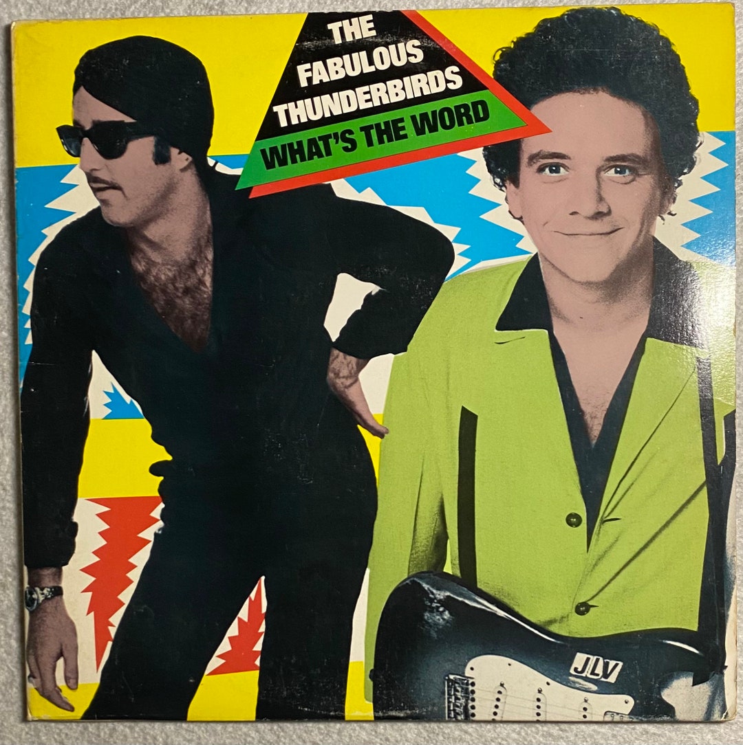 The Fabulous Thunderbirds / What's the Word Vinyl LP Record Album 1980 ...