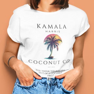 Kamala Harris Coconut Co Shirt Kamala Harris Rally Tee You Think You ...
