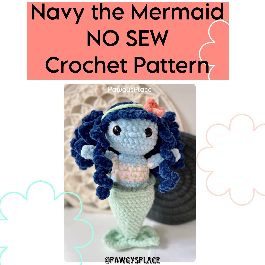 Navy the Mermaid No Sew Crochet Pattern - Etsy