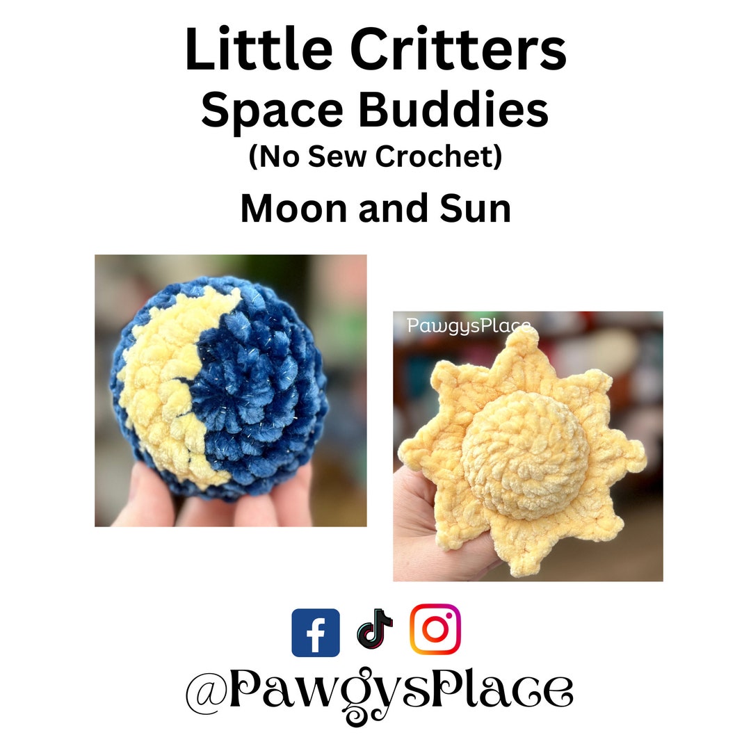Moon and Sun Little Critters Buddies Pack No Sew Space Crochet Pattern ...