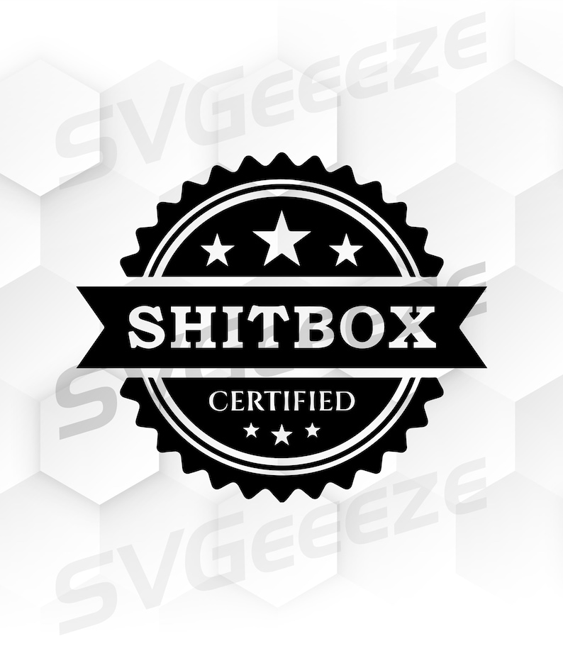 Certified Shitbox Car Svg, Jdm Svg, Car Svg Race Car Svg - Etsy