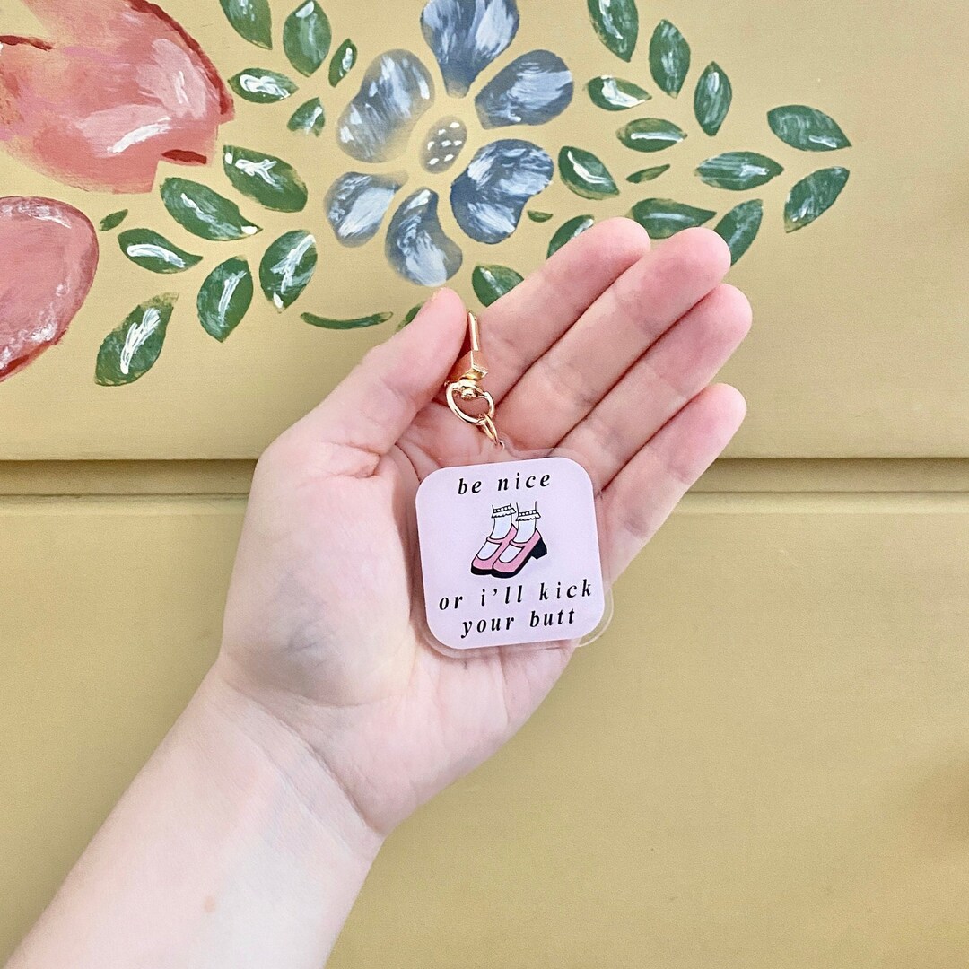 Be Nice or Else Acrylic Keychain Double Sided Pink Coquette Aesthetic ...