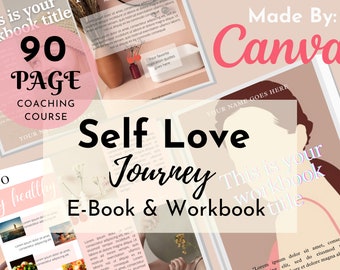 Done for You Self Love Journey Brandable Ecourse Lead Magnet Ebook Editable Canva Life Coaching ...