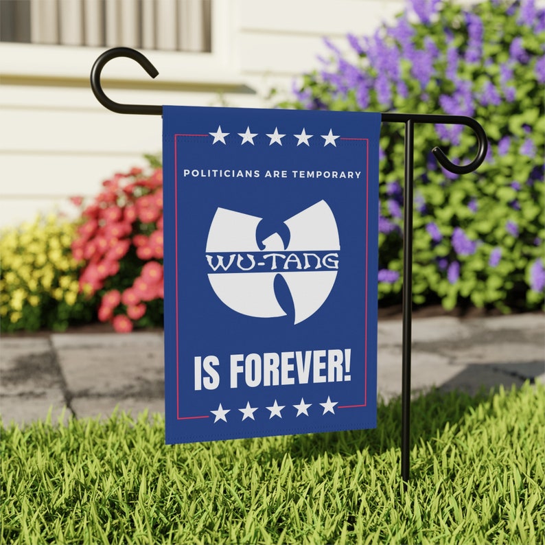 Wu-tang is Forever Garden Sign, Political Garden Sign, Patriotic Garden ...