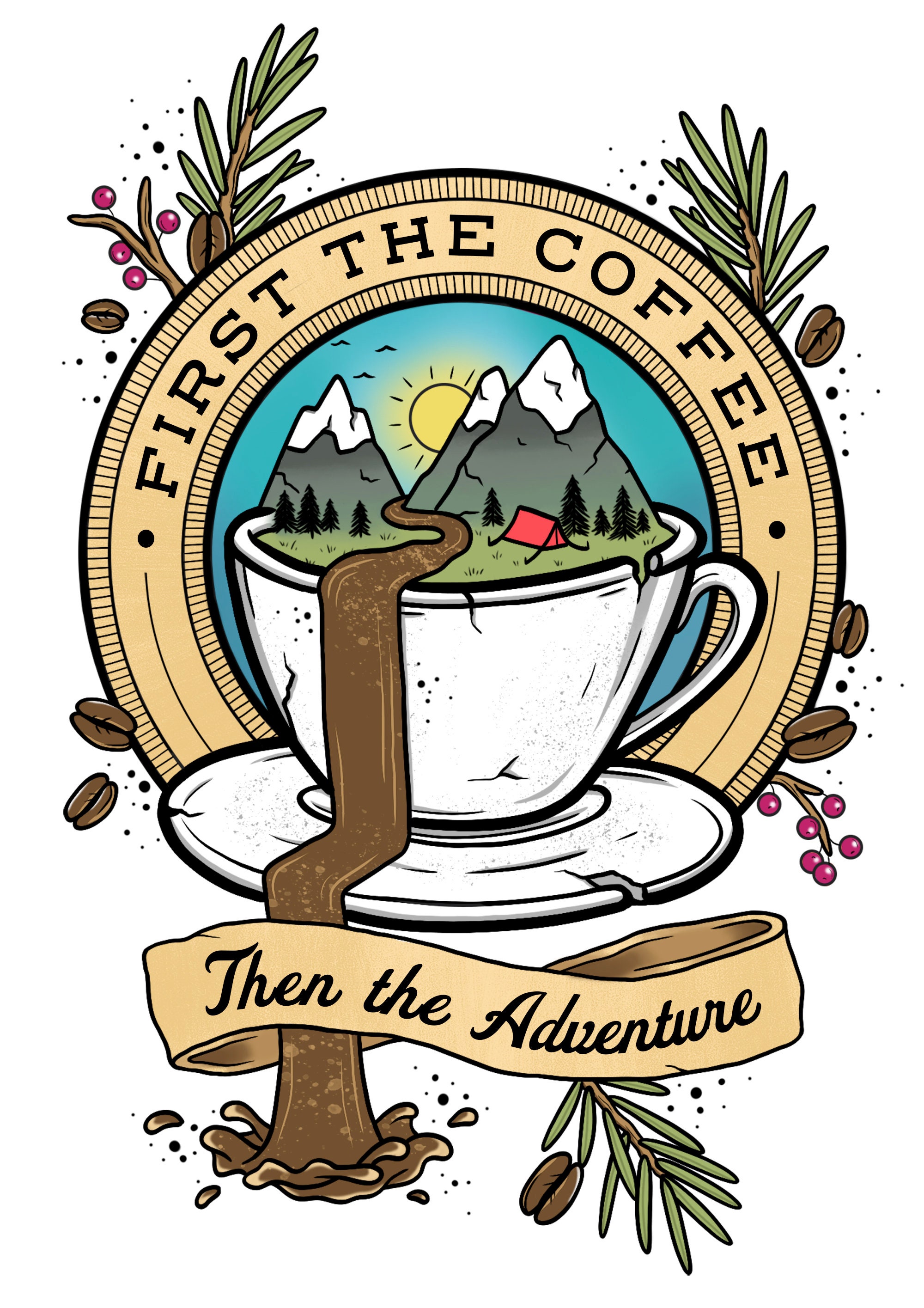 First the Coffee Then the Adventure. | Etsy