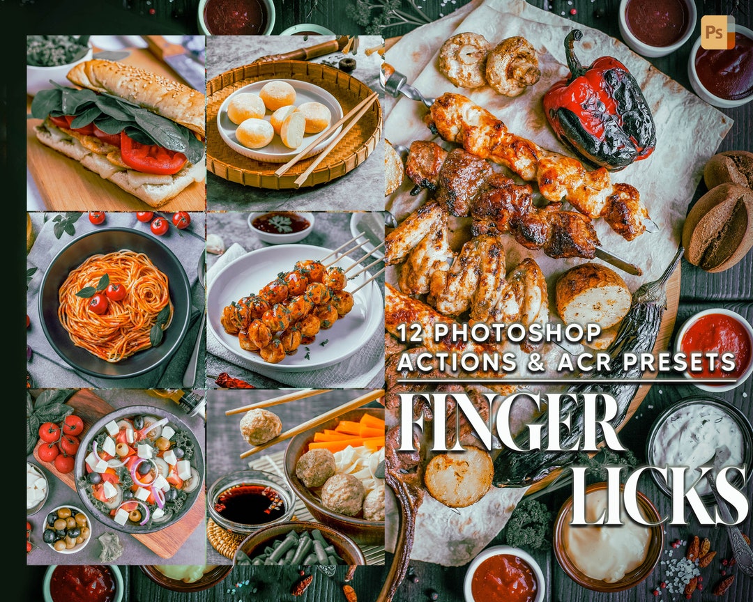 12 Photoshop Actions, Finger Licks Ps Action, Food Bright ACR Preset ...