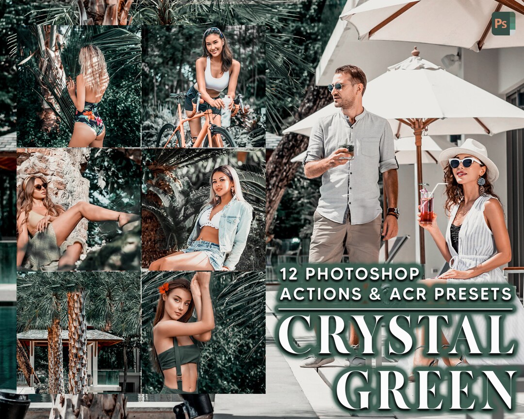 12 Photoshop Actions, Crystal Green Ps Action, Summer ACR Preset, Tropical Ps Filter, Atn ...